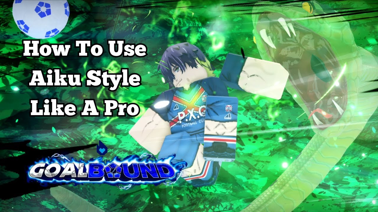 Aiku Style Move Guide! | Goulbound - YouTube