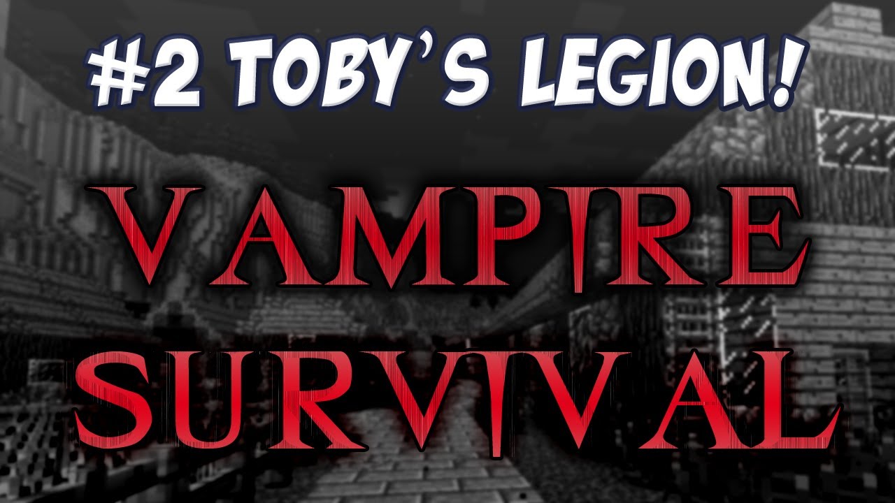 Minecraft Vampire Survival - Toby's Legion - YouTube