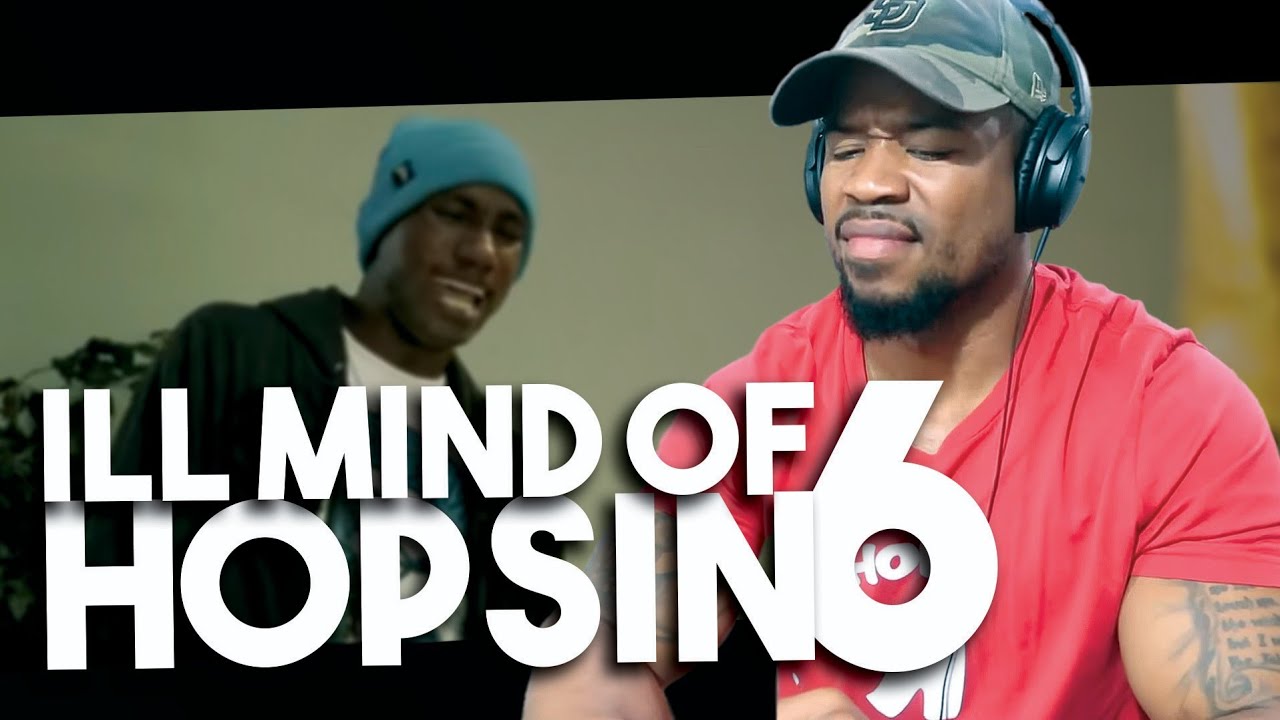 ILL MIND OF HOPSIN 6 - REACTION!! - YouTube