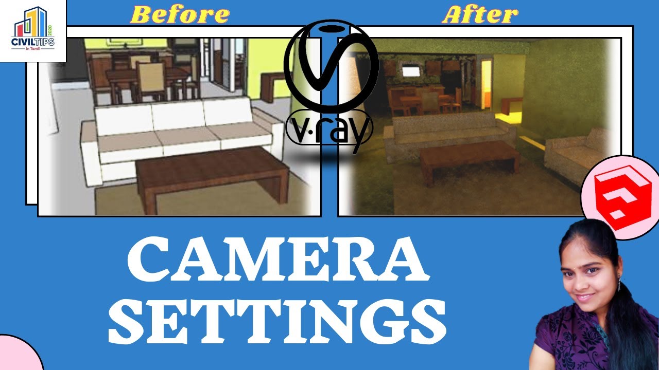 Vray next for Sketchup(தமிழ்) How to Change Camera Settings In Vray ...