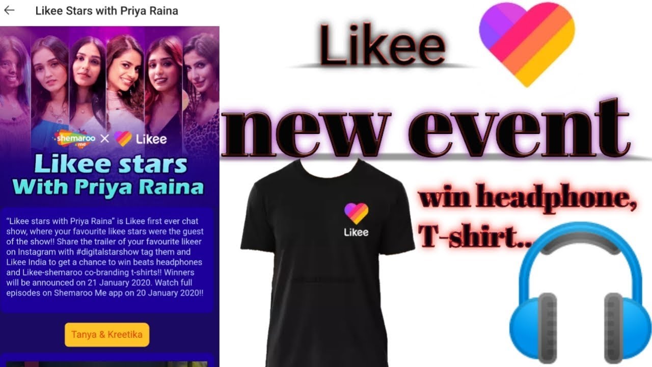 Likee stars with Priya Raina | likee new events | win t-shirts ...