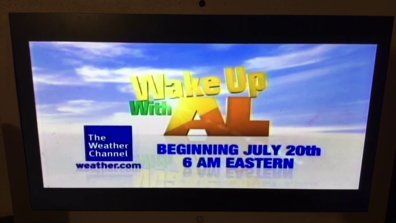 The Weather Channel Wake Up With Al Promo (July 2009) - YouTube