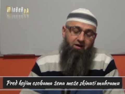 Pred kojim osobama žena može skinuti mahramu-Dr.Safet Kuduzović