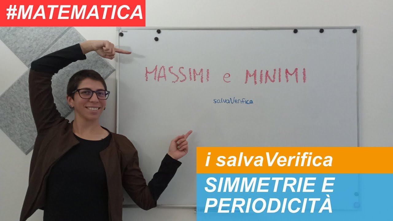 Massimi e Minimi (studio di funzione) - Matematica - salvaVerifica di ...