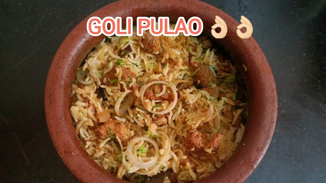 Easy And Tasty GOLI PULAO - YouTube