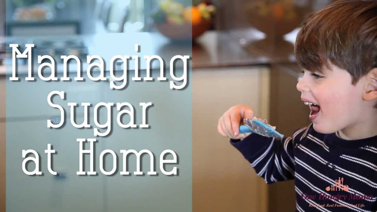3 Quick Tips To Manage Your Kids' Sugar at Home - YouTube