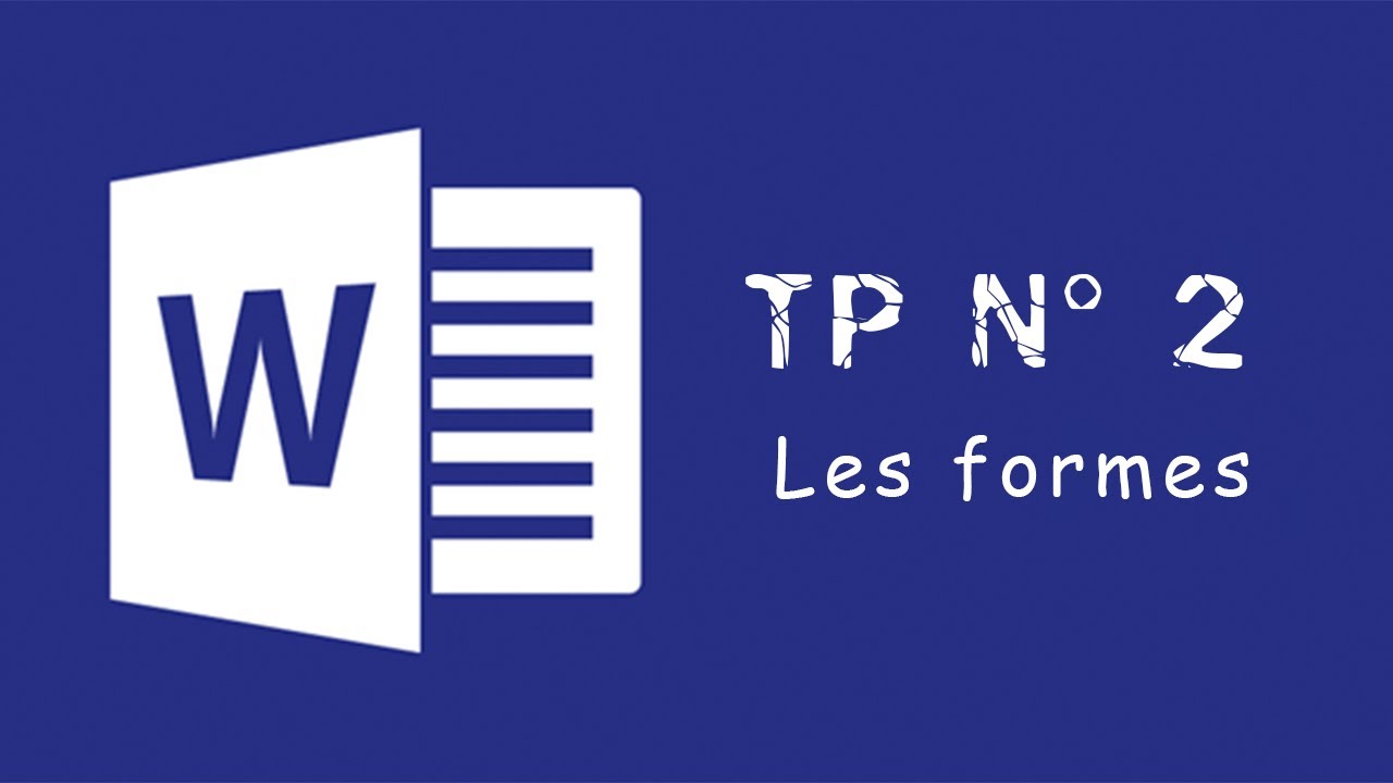 Traitement de textes - Travaux Pratiques - Exercice 2 : Les formes ...