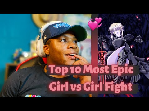 Top 10 Most Epic Girl vs Girl Fights in Anime Reaction