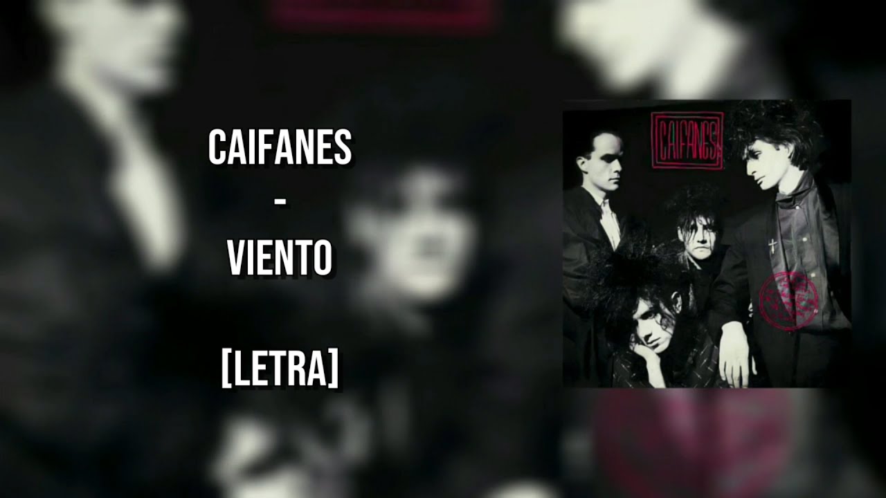 Viento - Caifanes [Letra] - YouTube