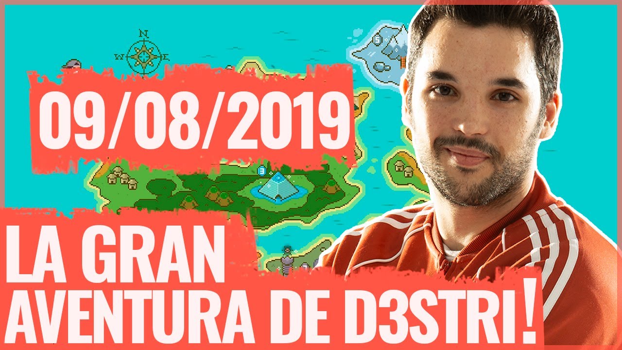 LA GRAN AVENTURA DE D3STRI! - YouTube