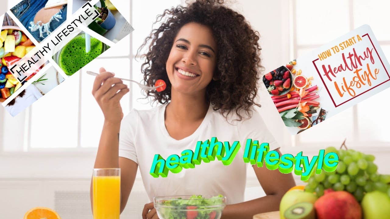 Start Living a Healthy Lifestyle | 10 Tips for Healthy Living ...