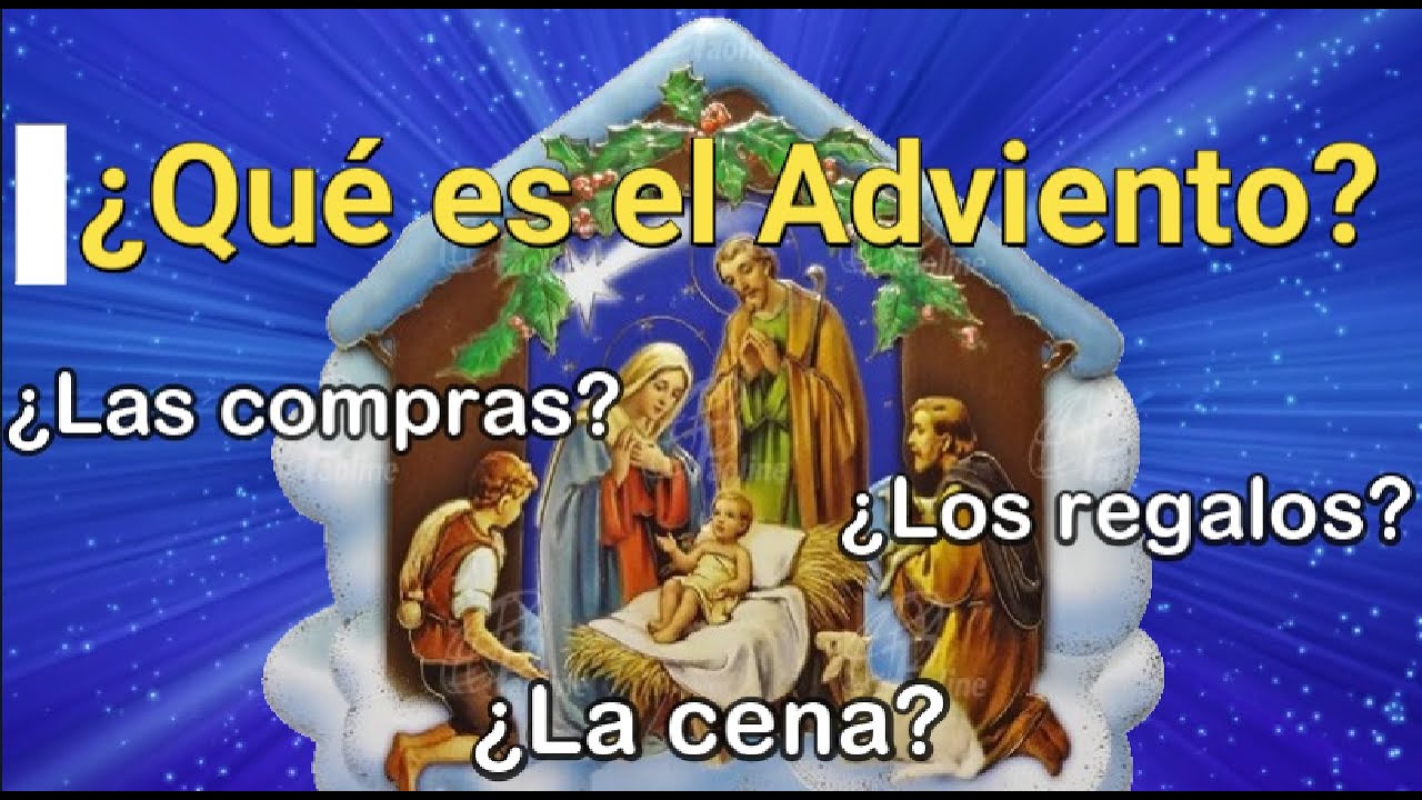 ¿Qué es el Adviento? - YouTube