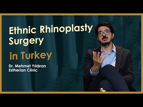 Rinoplasti | Etnik Rinoplasti Açıklandı — Dr. Mehmet Yıldıran, Estherian Clinic İstanbul