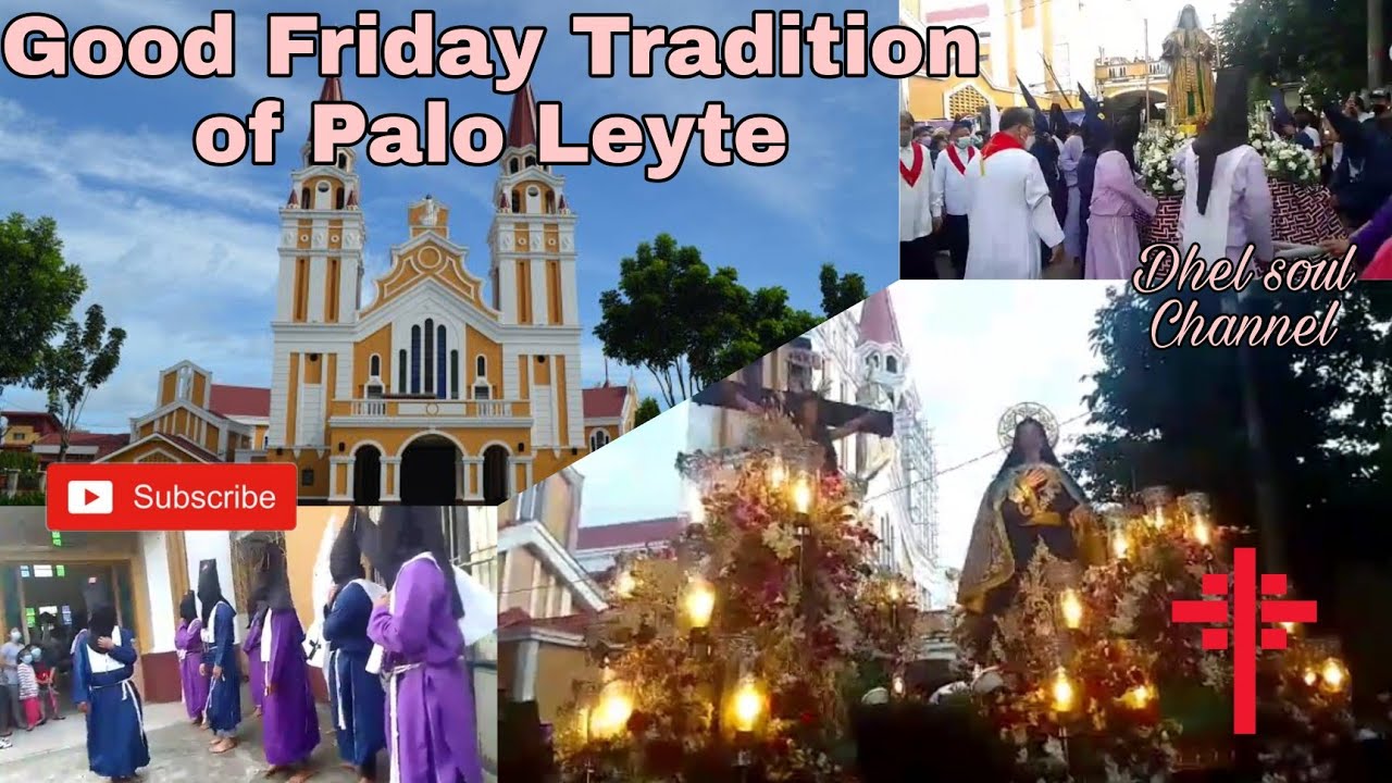 The tradition of Holy Week in Palo Leyte (taisdupol, April 15, 2022)# ...