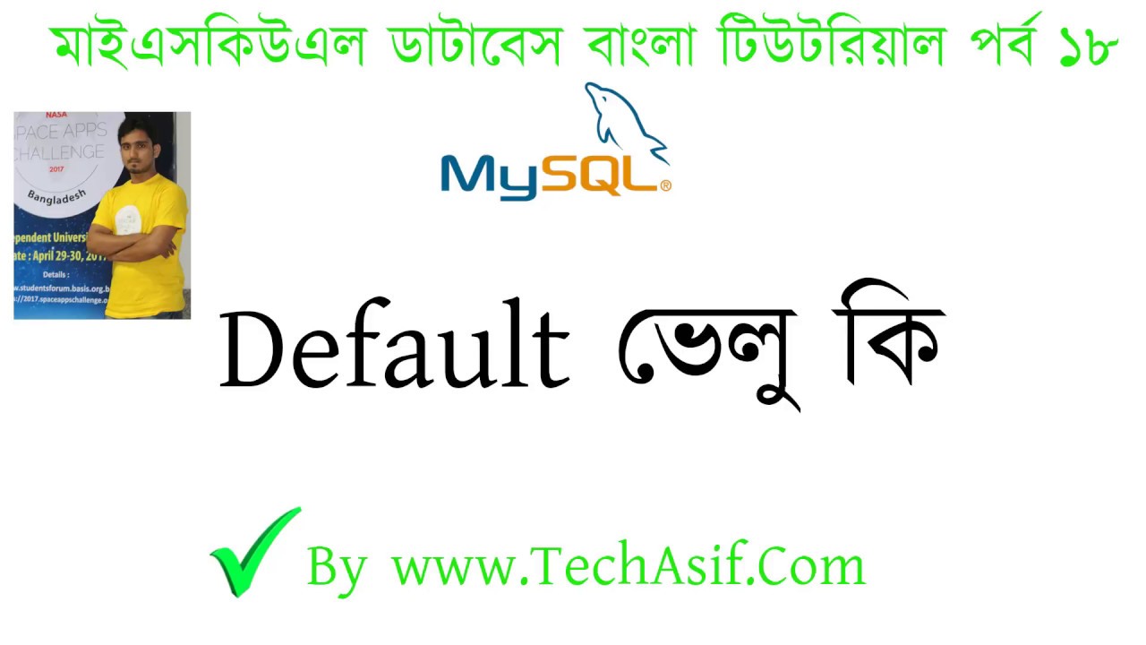 Mysql Database Bangla Tutorials Part 18 What Is Default Value In Mysql Database In Bangla Mysql Database Bangla Tutorials Part 18 What Is Default Value In Mysql Database In Bangla