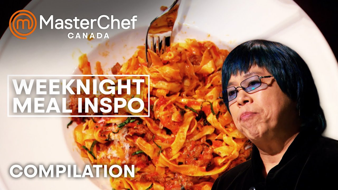 MasterChef Canada: Best Weeknight Meals | MasterChef World - YouTube