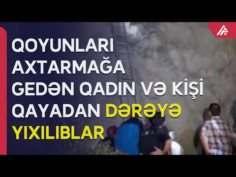 FHN işçiləri Göyçayda dağlıq ərazidə itkin düşən qadın və kişini tapıb – APA TV