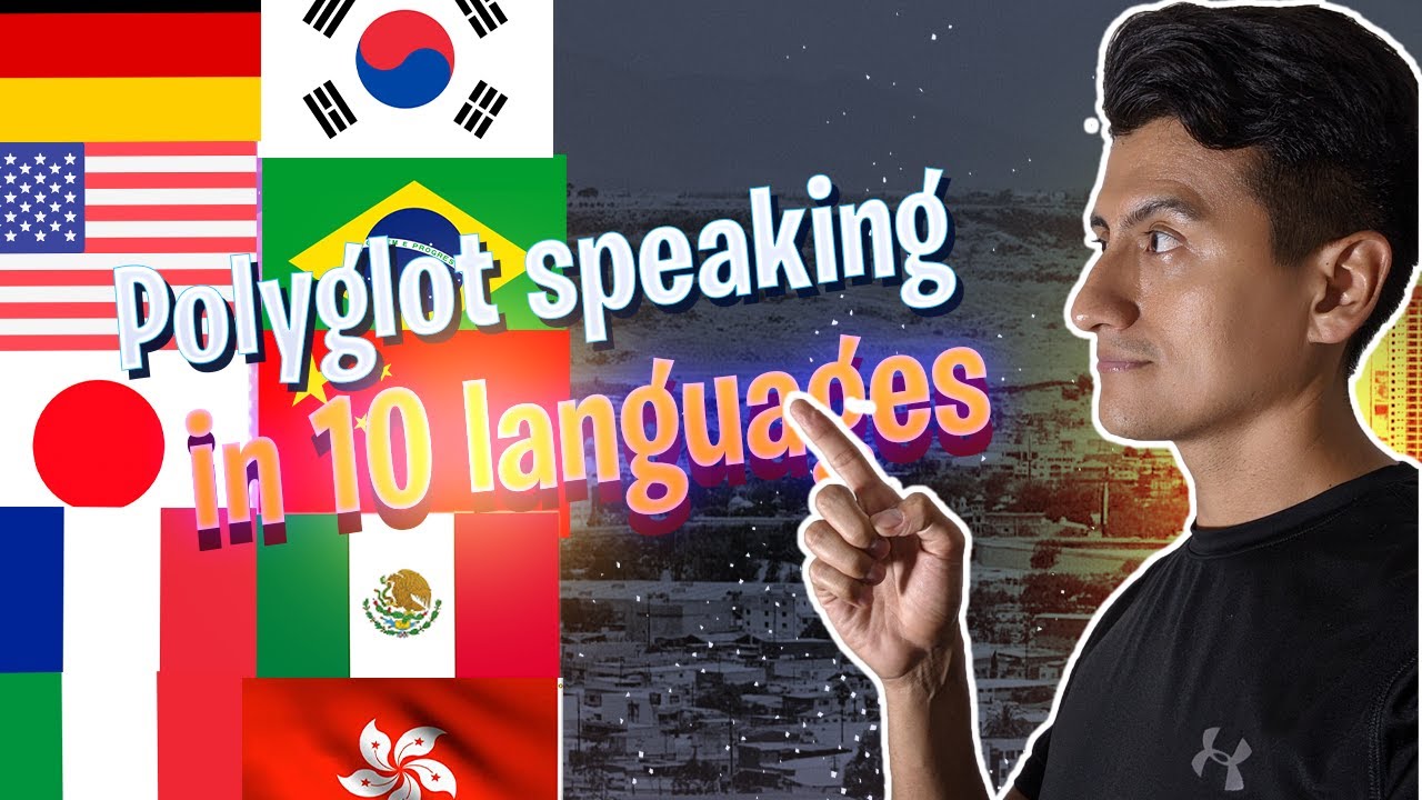 The Polyglot Challenge: Speaking 10 Languages & Why You Should Too ...