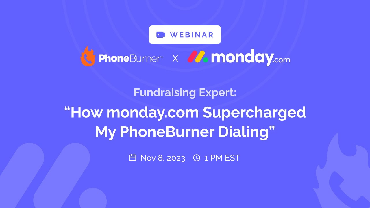 Optimizing Outreach: How monday.com Supercharged My PhoneBurner Dialing ...