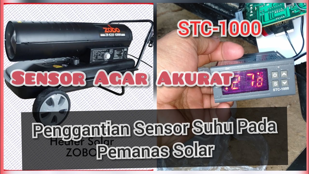 Penggantian Sensor Suhu Pada Pemanas Solar Menggunakan STC 1000-Agar ...