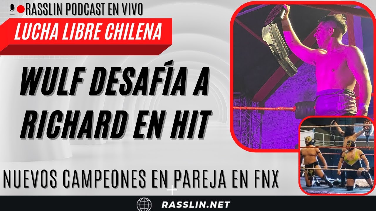 WULF encara a RICHARD en HIT / NUEVOS CAMPEONES en FNX / Resultados ...