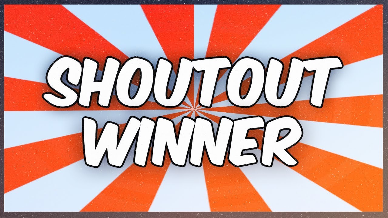 Shoutout Winners!! - YouTube