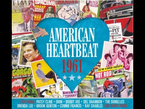 Part 1 - American Heartbeat 1961 - 25 songs - over 1 hour of music ...