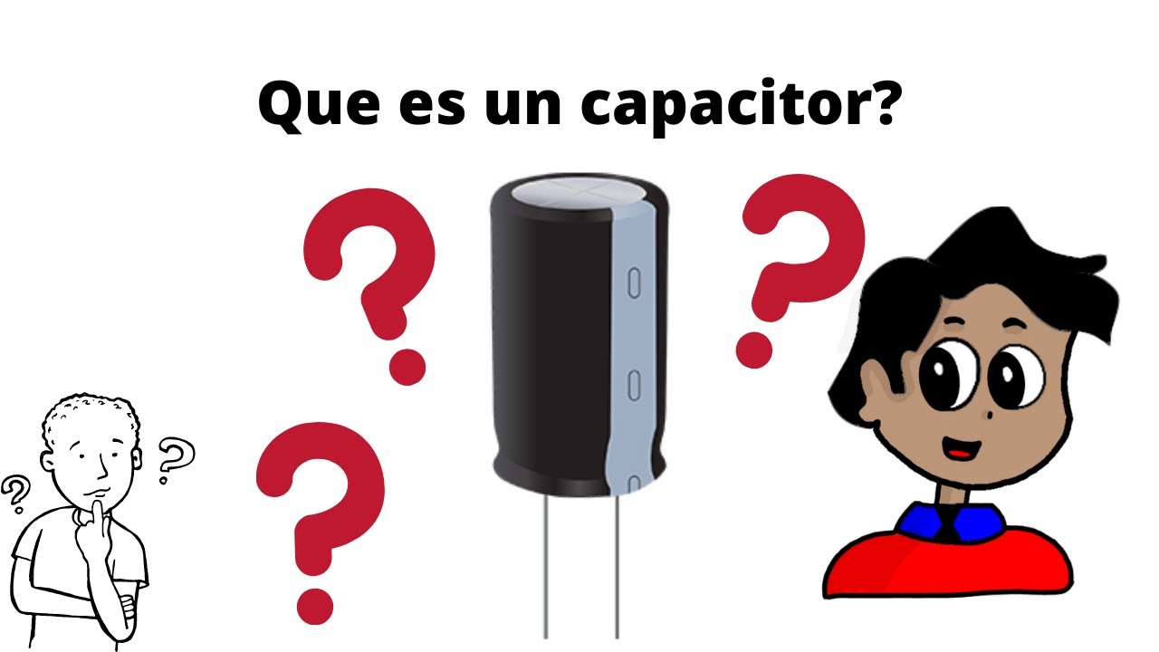¿Qué es un CAPACITOR? concepto y tipos - YouTube