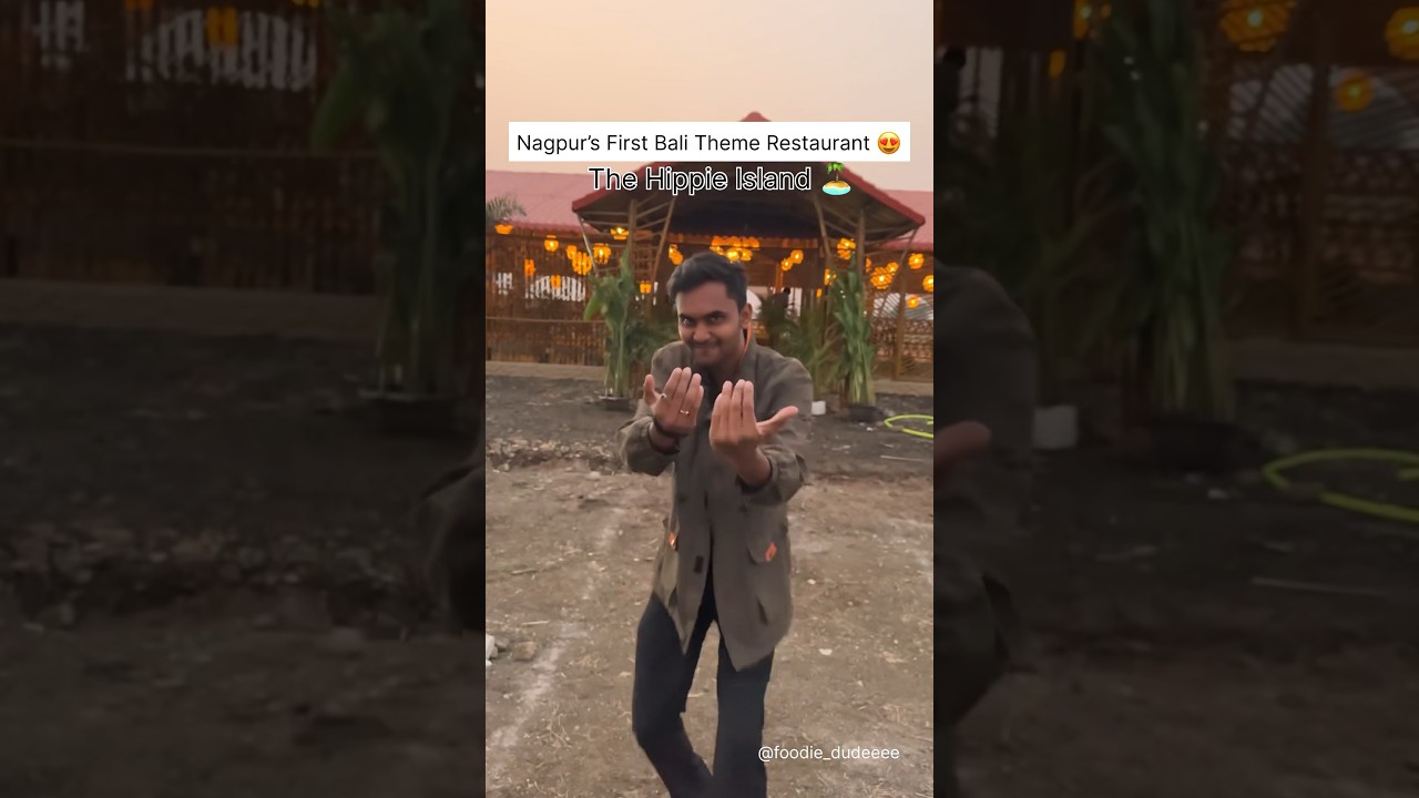 The Hippie Island 🏝️| Nagpur | Bali Theme restaurant | Restaurant ...