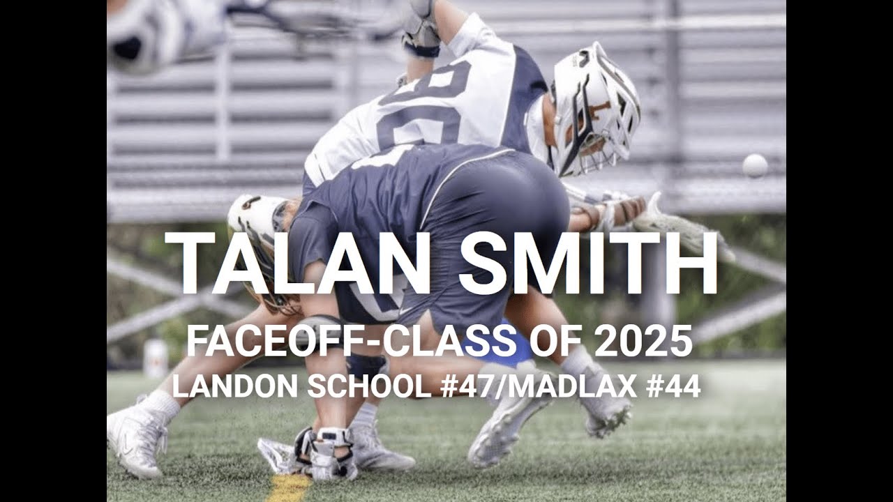 Talan Smith - Faceoff / FOGO - Class of 2025 (Landon / Madlax) Fall ...