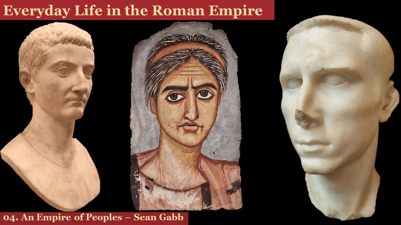 Everyday Life in the Roman Empire - An Empire of Peoples - YouTube