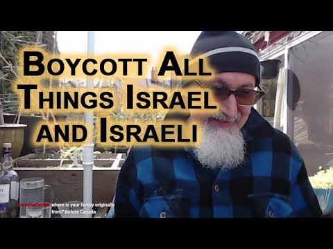 Boycott All Things Israel and Israeli, BDS All the Way: Boycott ...