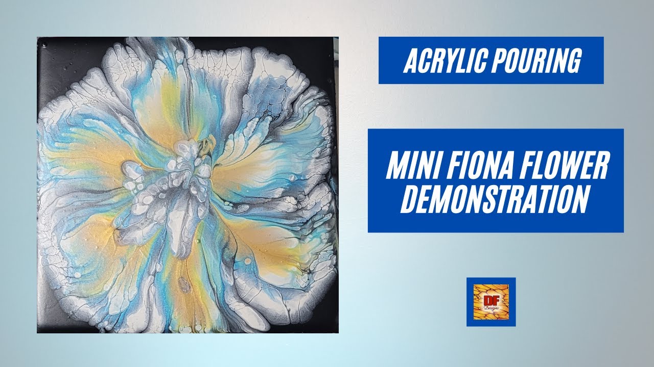 Mini Fiona Flower Demonstration | Acrylic Pouring | Fluid Art - YouTube