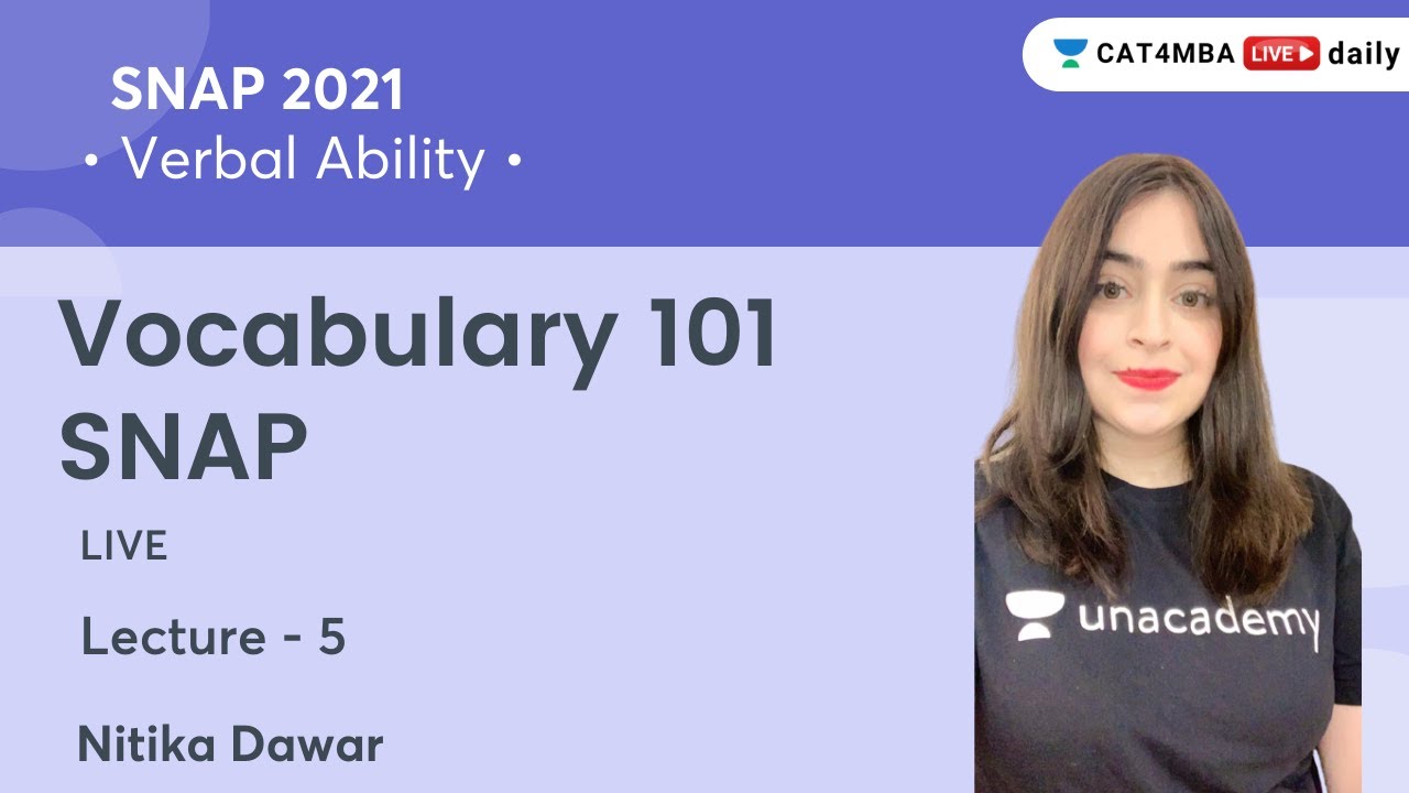 Vocabulary 101 SNAP | Verbal Ability l SNAP 2021 l Unacademy CAT4MBA l ...