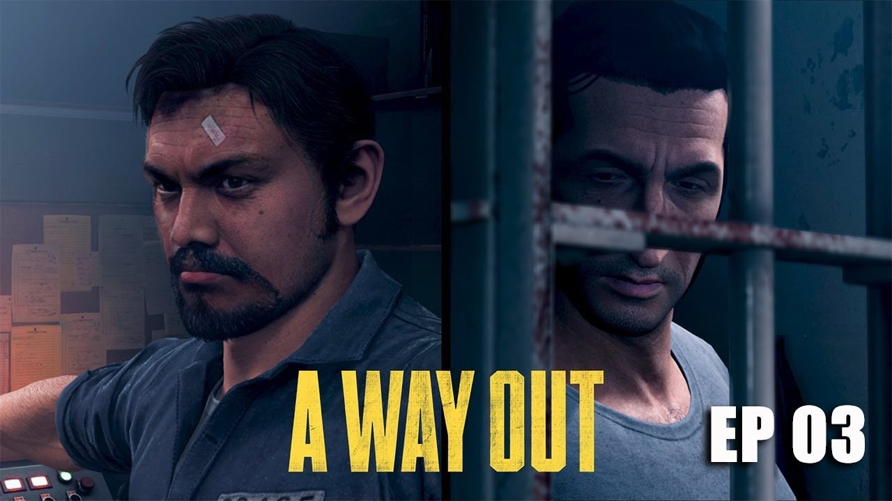 ඔන්න අපි හිරෙන් පනින්නයි යන්නෙ | A way Out Game Play EP 03 - YouTube