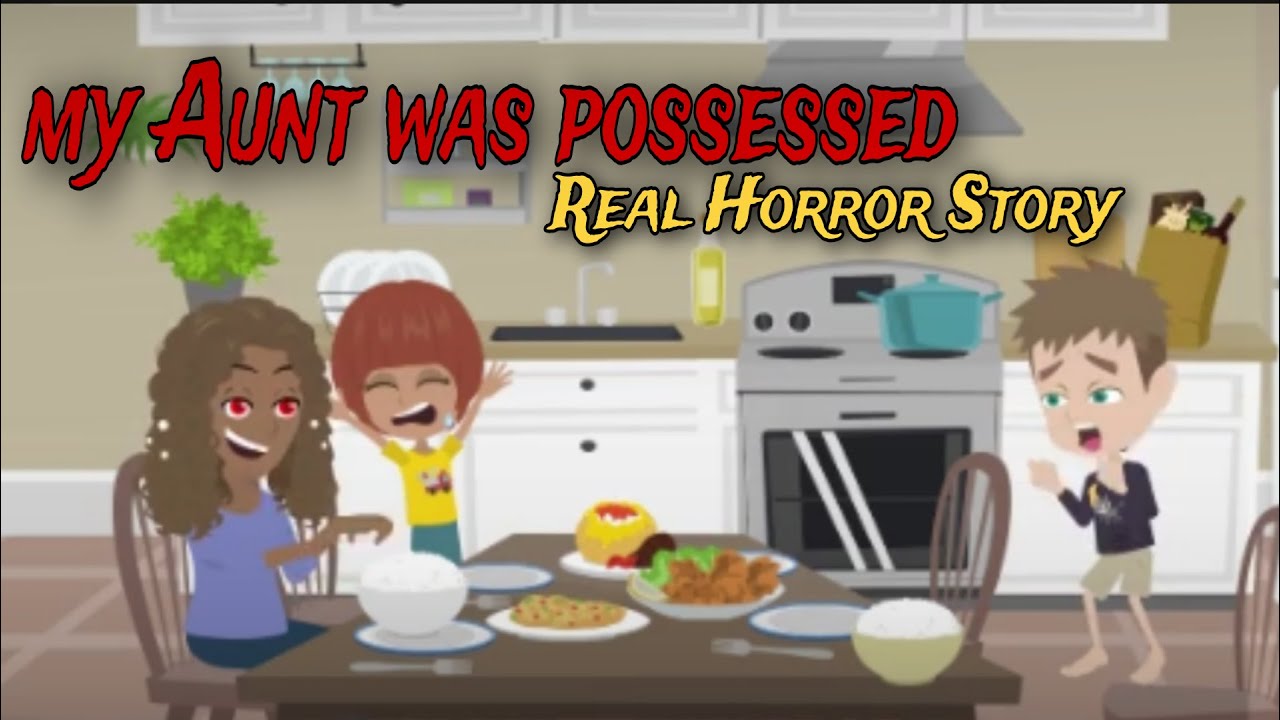My Aunt was Possessed || Real Life Horror Story - YouTube