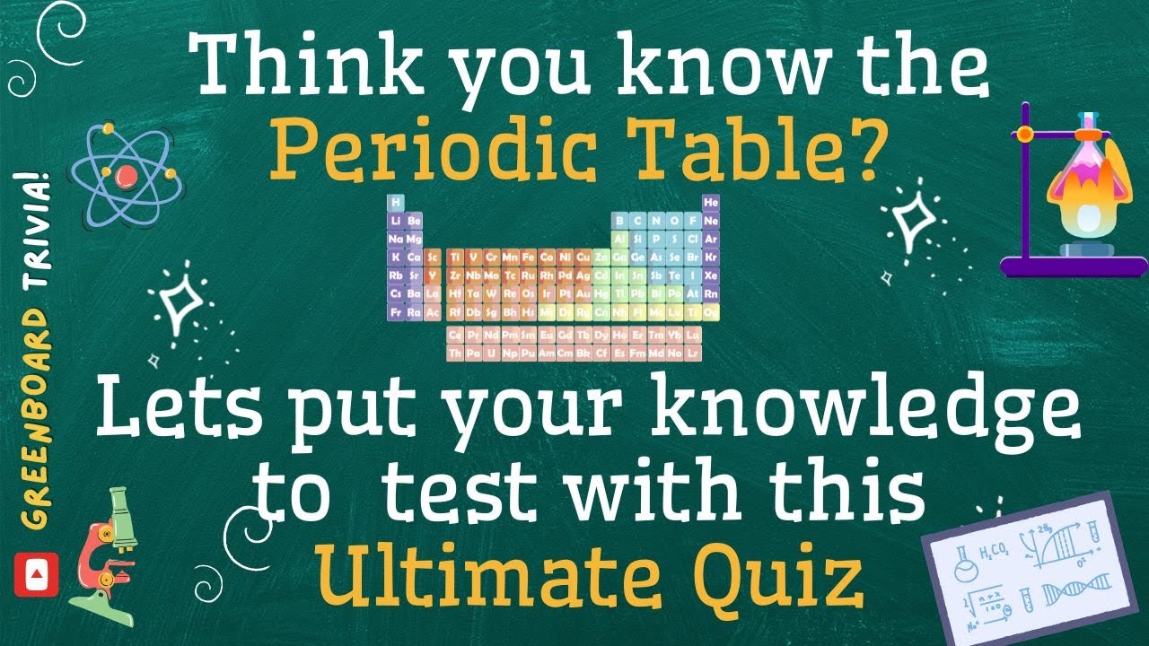 Ultimate Periodic Table Science Quiz. Can you pass the challenge ...