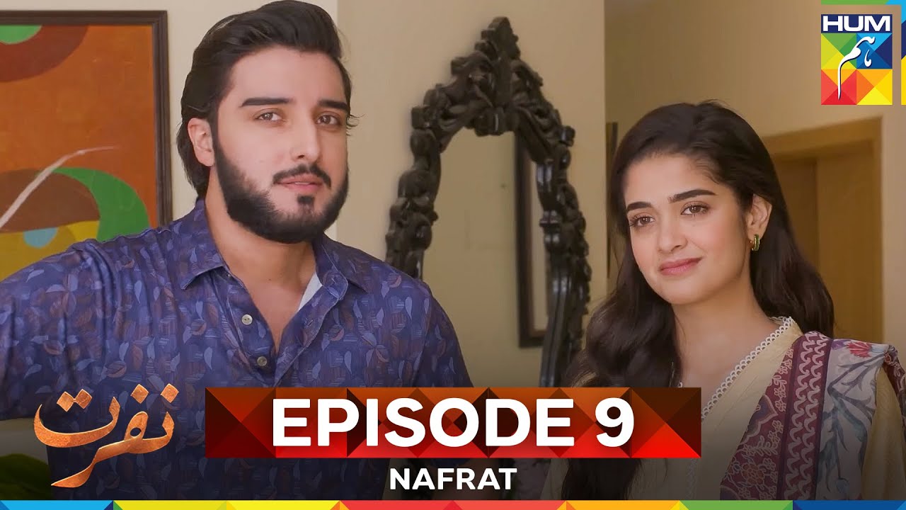 Nafrat Episode 9 | Long Version - YouTube