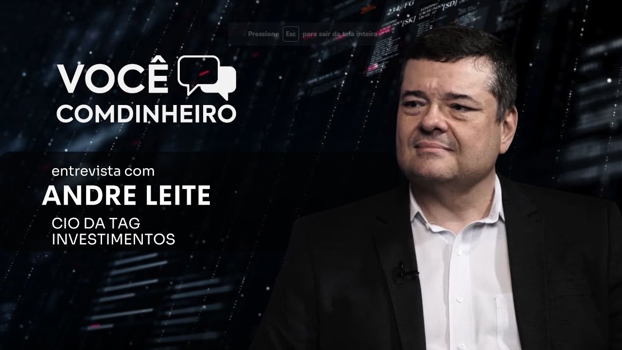 TAG INVESTIMENTOS: ENTREVISTA COM ANDRE LEITE (CIO) | VOCÊ COMDINHEIRO 14/09 - YouTube