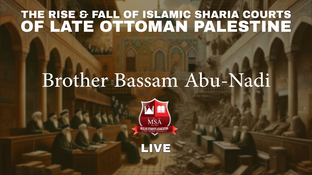 The Rise & Fall of Islamic Sharia Courts of Late Ottoman Palestine ...