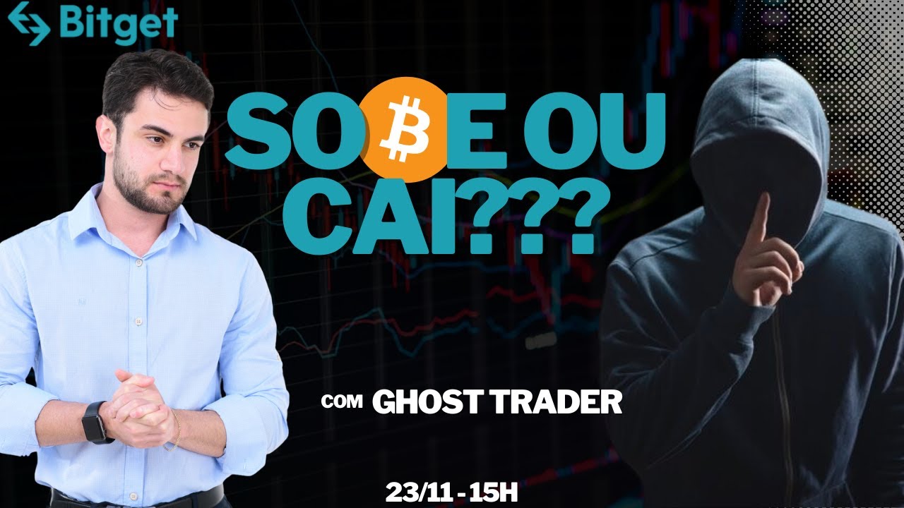 Sobe ou cai? Ghost Trader - 23/11/2022 - YouTube