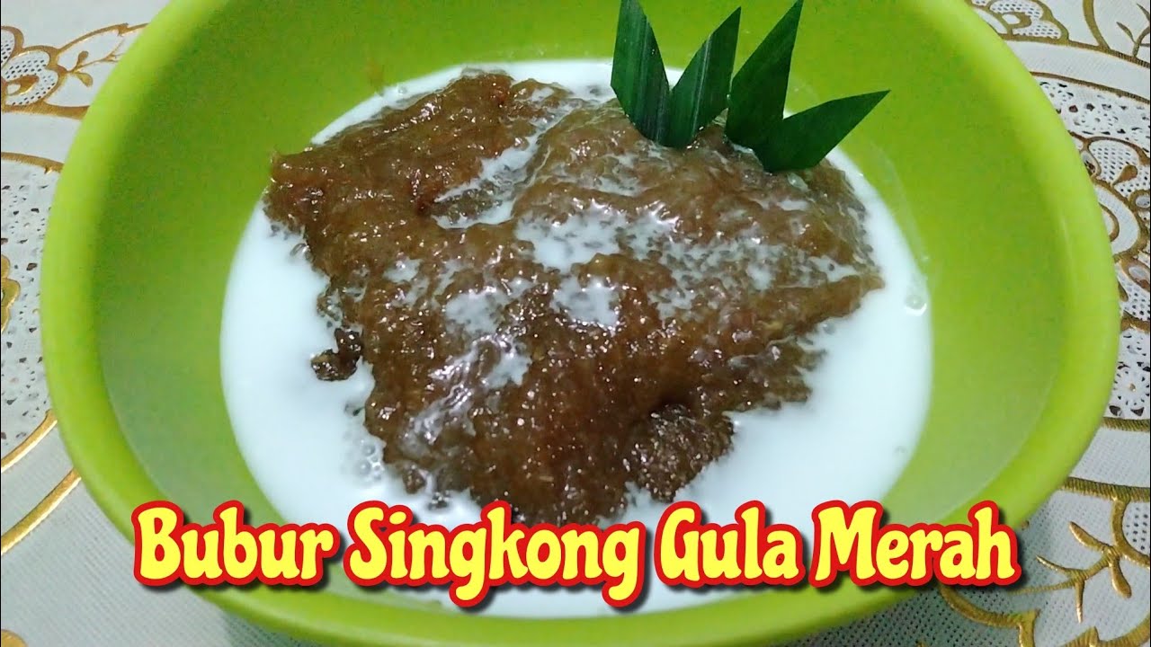 BUBUR SINGKONG GULA MERAH // Resep Bubur Singkong Parut Gula Merah ...