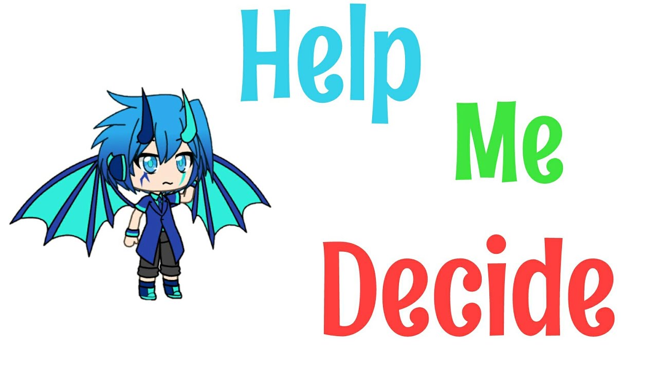 Help Me Decide - YouTube