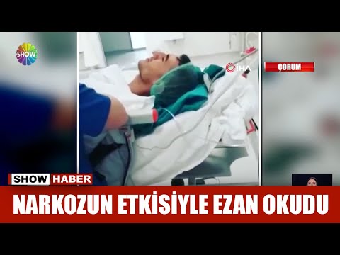 Narkozun etkisiyle ezan okudu