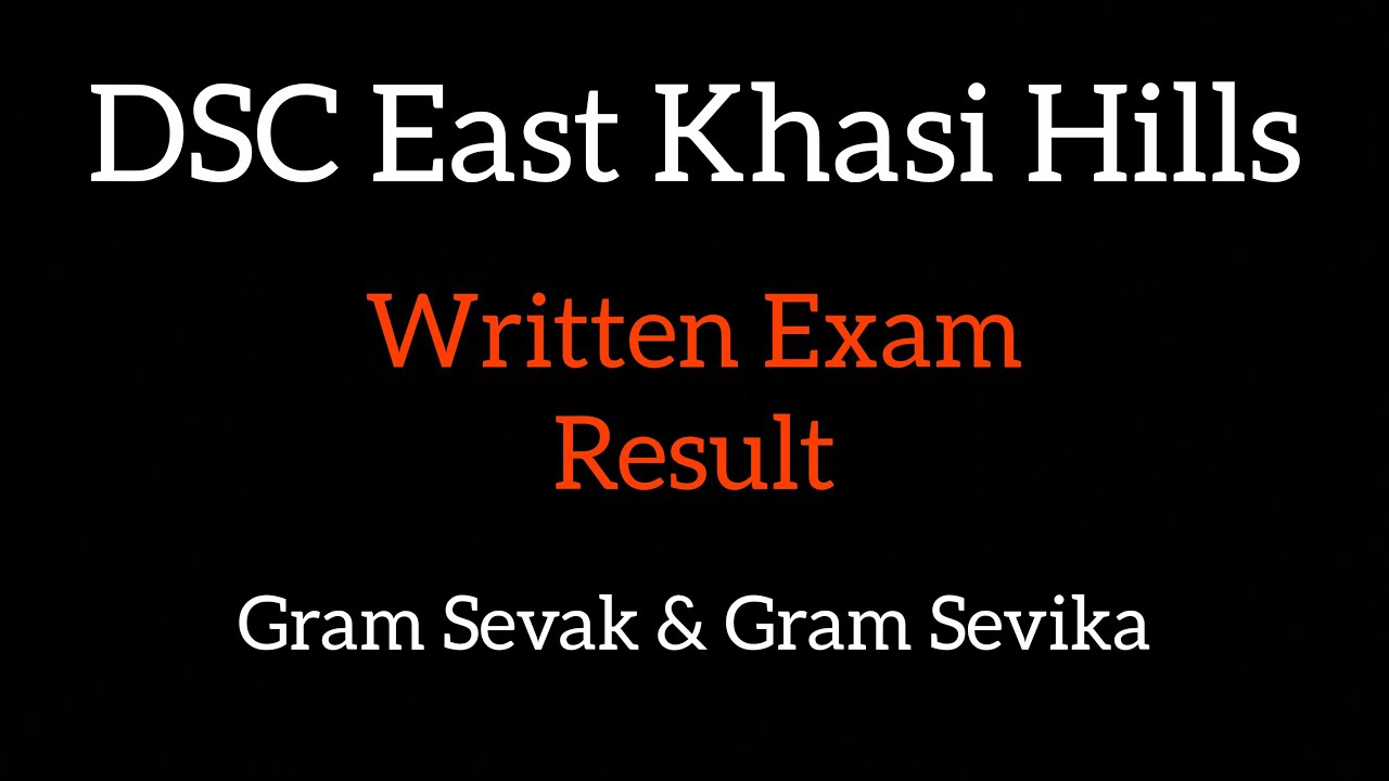 Gram Sevak & Gram Sevika Result | DSC East Khasi Hills District | 2025 ...
