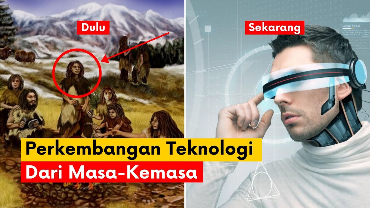 Perkembangan teknologi Dari ZAMAN PRASEJARAH sampai REVOLUSI INDUSTRI 4 ...