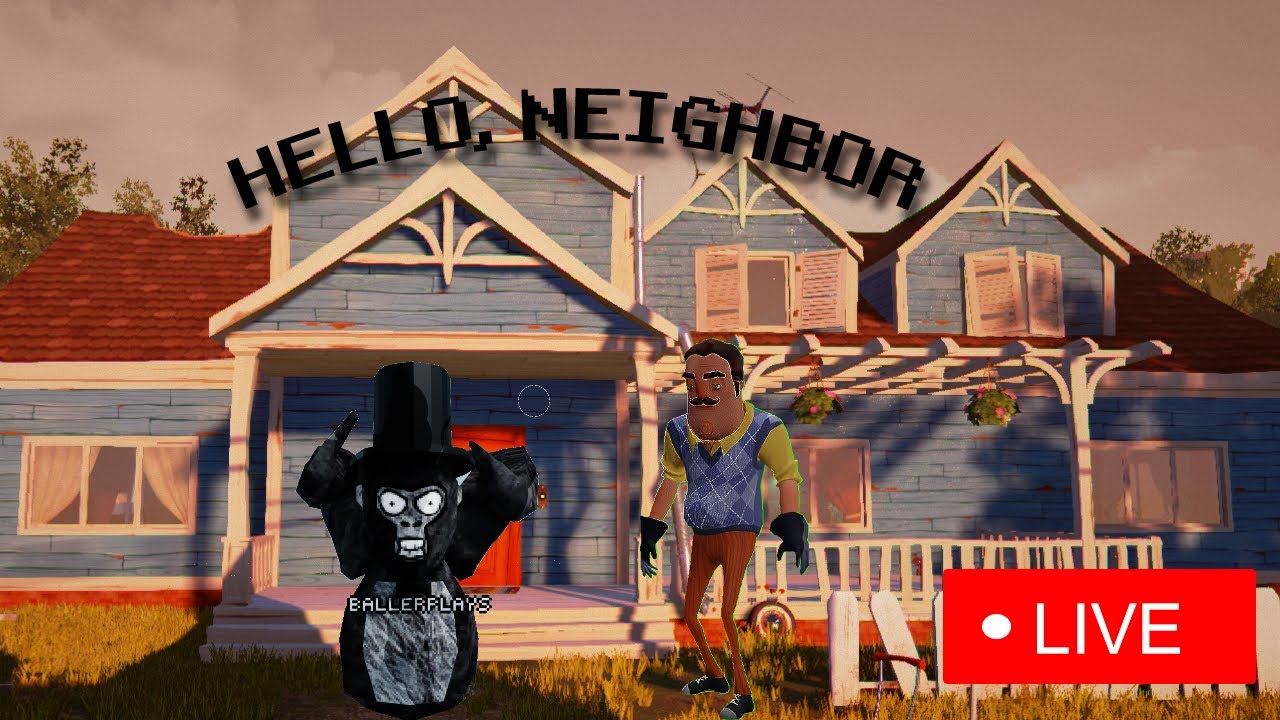 Hello, Neighbor is scary... - YouTube