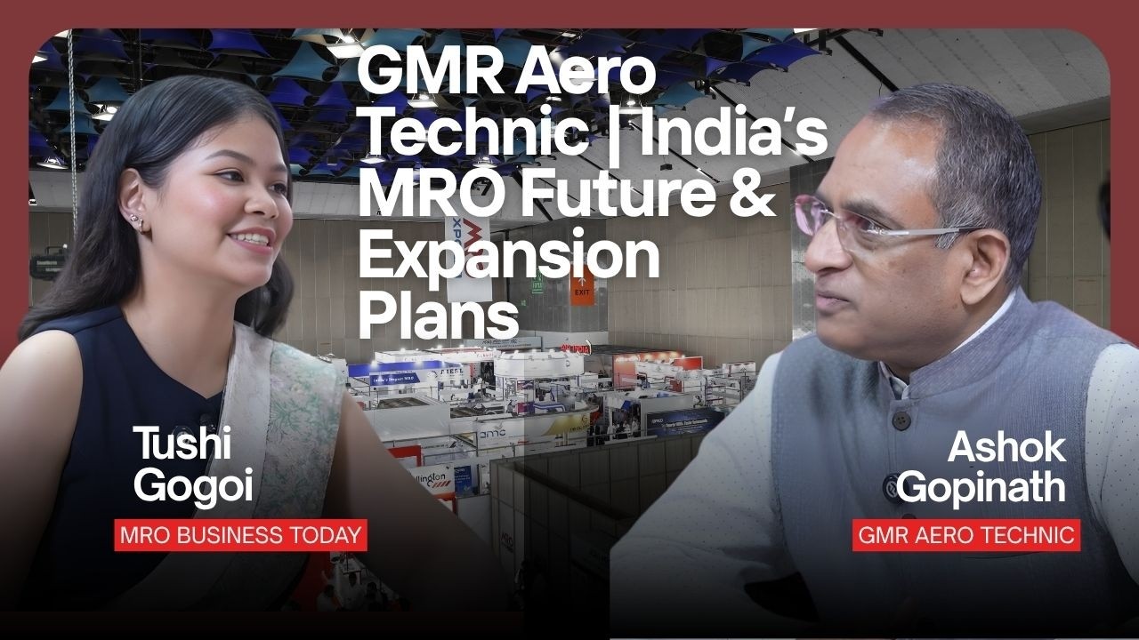 GMR Aero Technic’s MRO Expansion & Skill Development Vision | Ashok ...