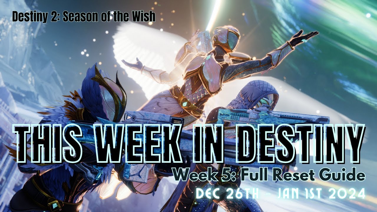 This Week In Destiny - Season 23 | Season of the Wish: Week 5 Full ...