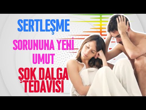 SERTLEŞME SORUNUNA YENİ UMUT ŞOK DALGA TEDAVİSİ NEDİR?